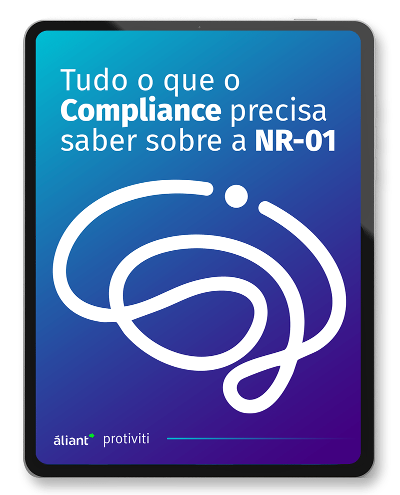 Tudo o que o Compliance precisa saber sobre a NR-01
